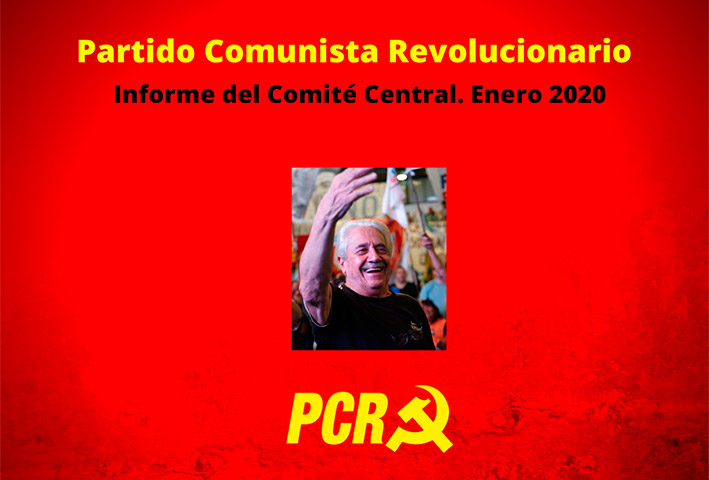 Informe del Comité Central del PCR – Enero 2020 – PCR